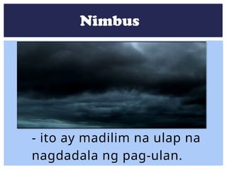 Ibat-Ibang-Uri-ng-Ulap GRADE 3 SCIENCE COT | PPTX