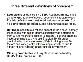 DisEMBL - Artificial neural network prediction of protein disorder | PPT