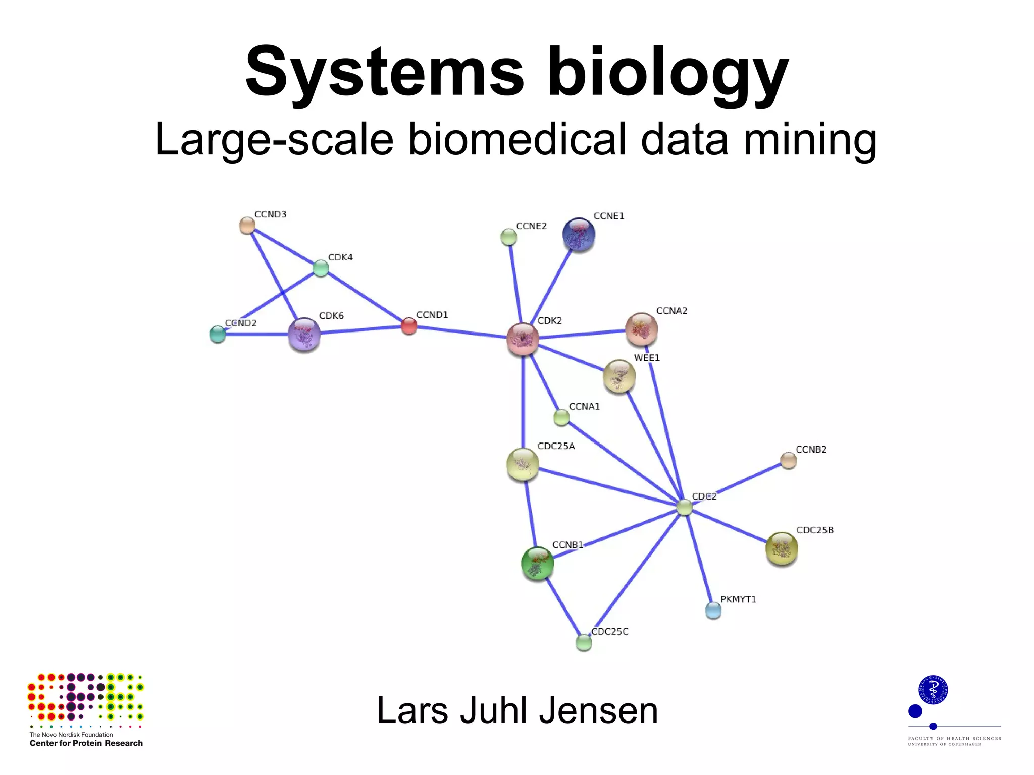 Systems biology: Large-scale biomedical data mining | PPT
