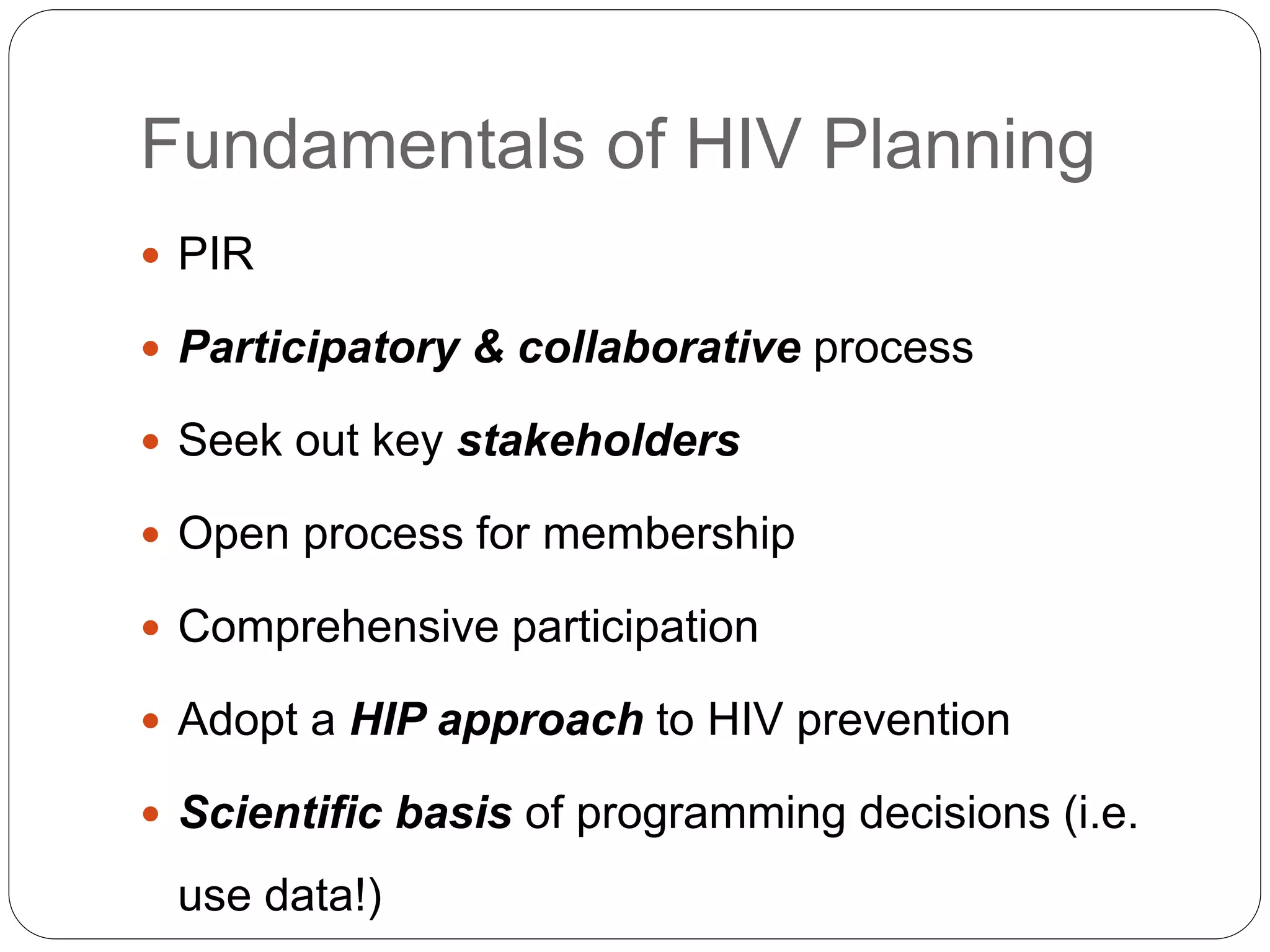 HIV Prevention Planning Overview by Jen Chapman