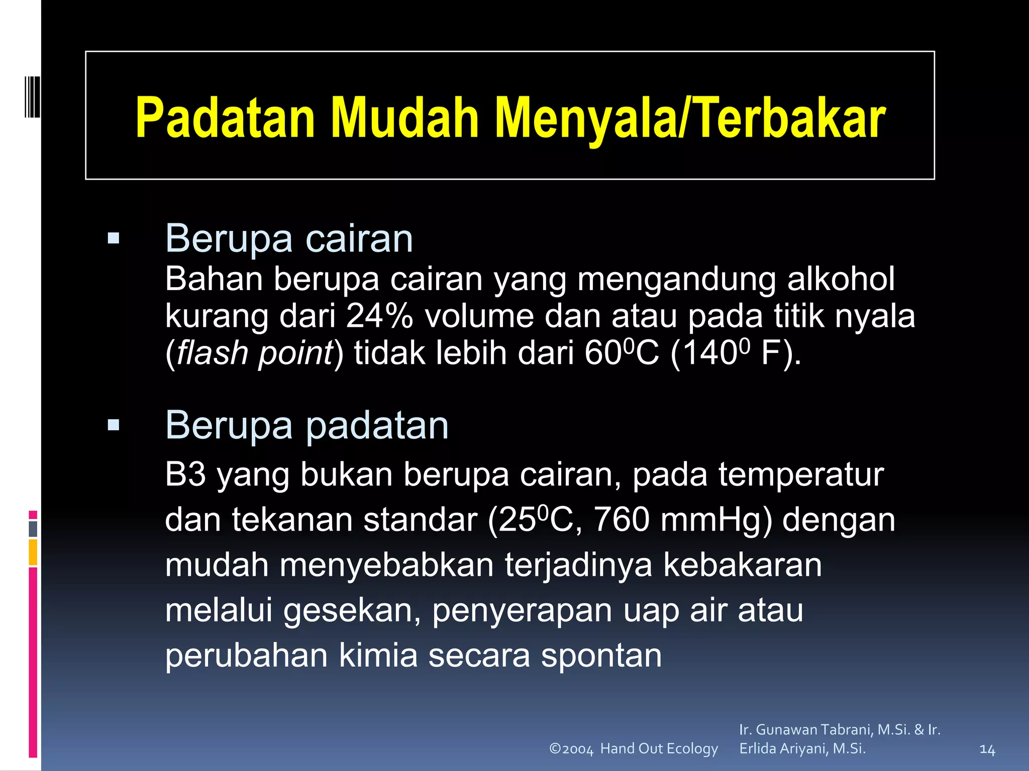 jenis-dan-karakteristik-bahan-berbahaya-dan-beracun-b3.pptx