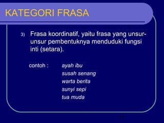 Jenis jenis-frasa-dlm-bhs-indonesia | PPT