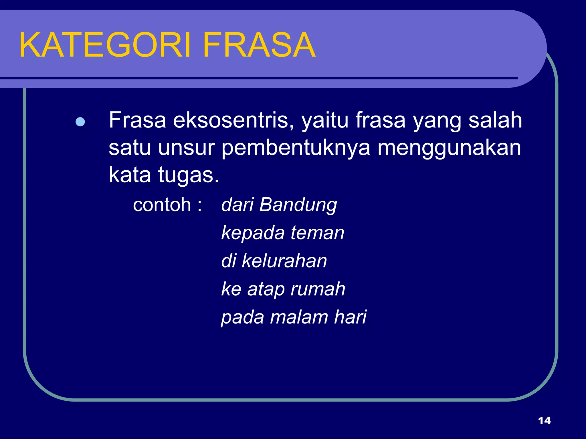 Jenis jenis-frasa-dlm-bhs-indonesia | PPT