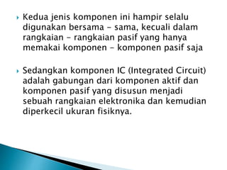 jenis-jenis-komponen-elektronika.ppt