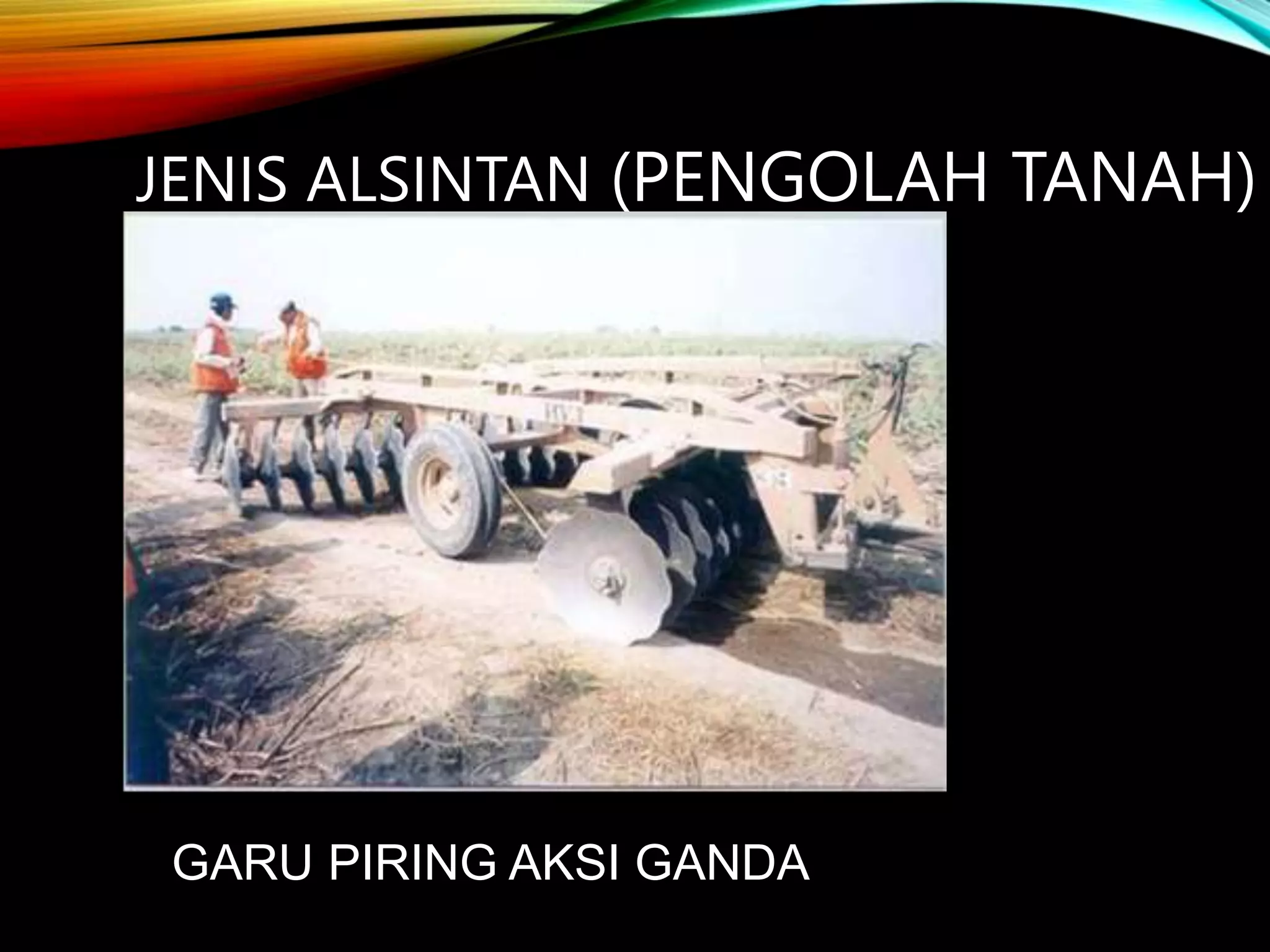 JENIS-JENIS ALSINTAN.ppt