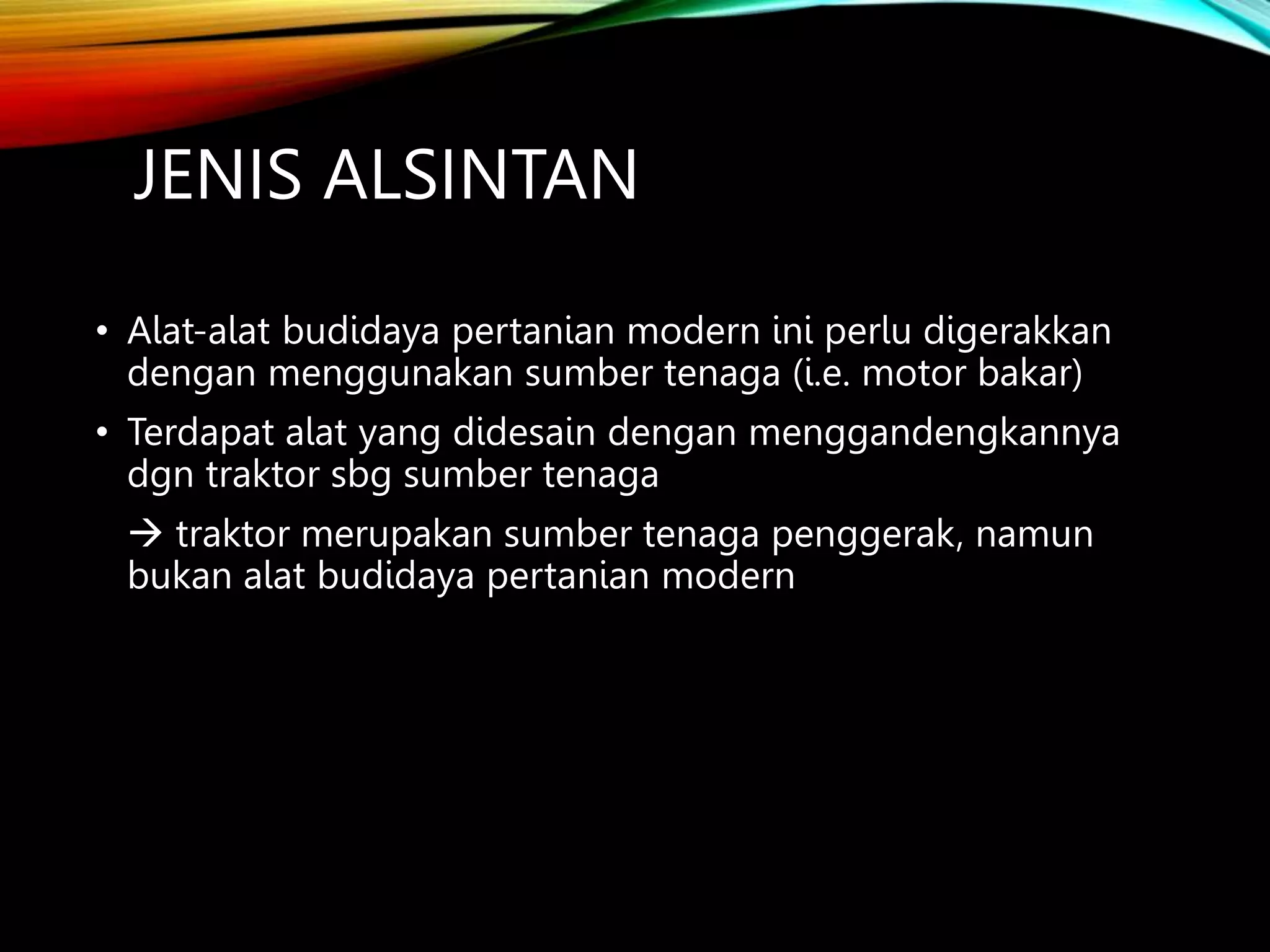 JENIS-JENIS ALSINTAN.ppt