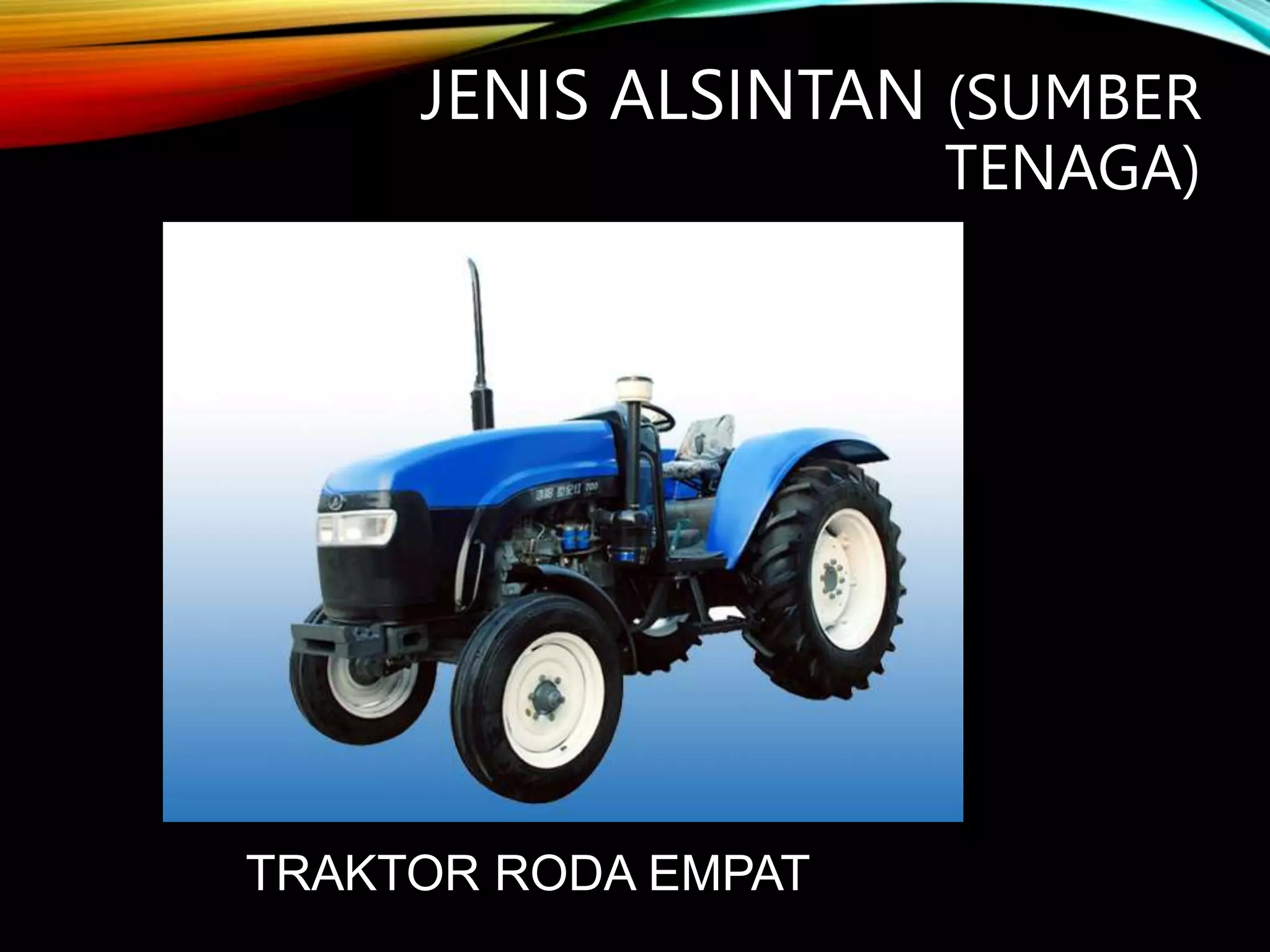JENIS-JENIS ALSINTAN.ppt