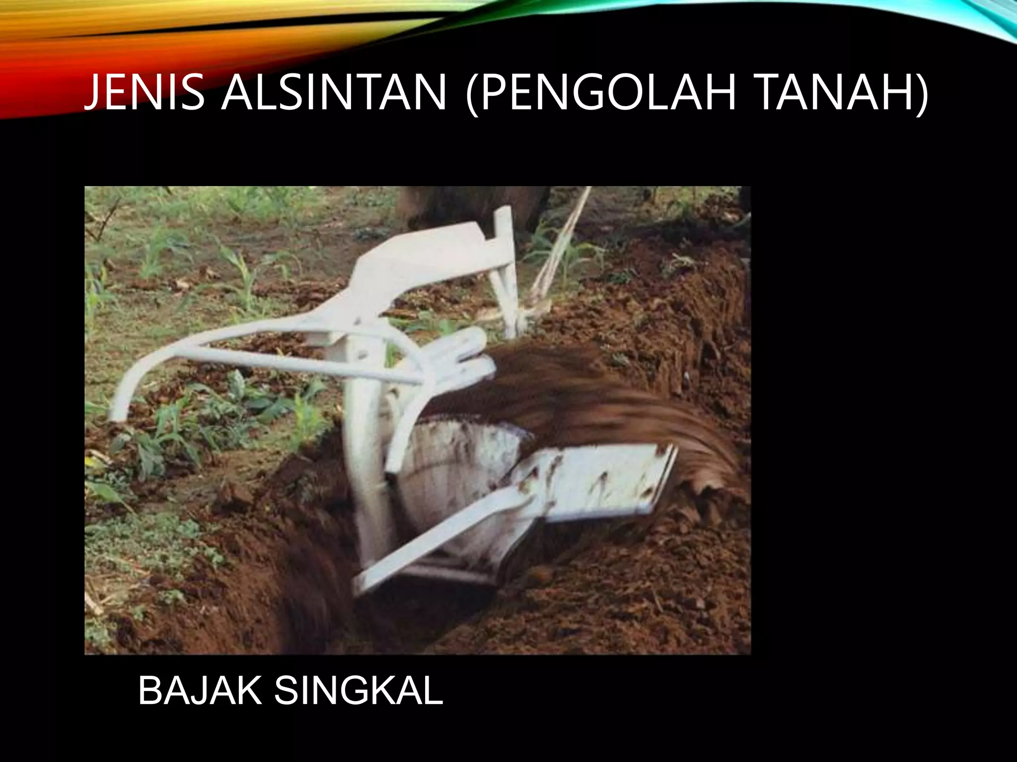 JENIS-JENIS ALSINTAN.ppt