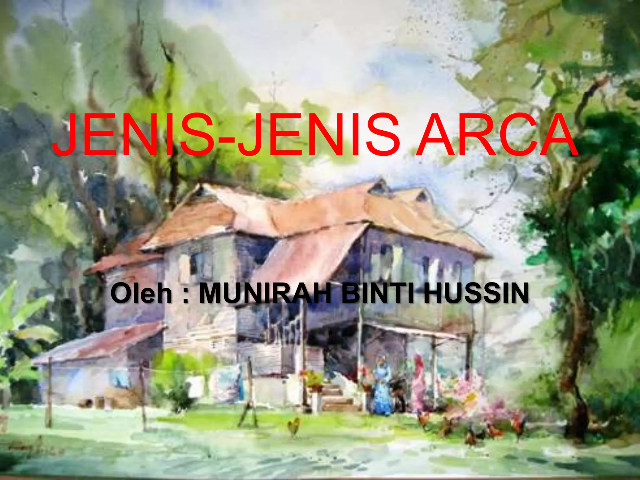Jenis jenis arca(seni) | PPTX