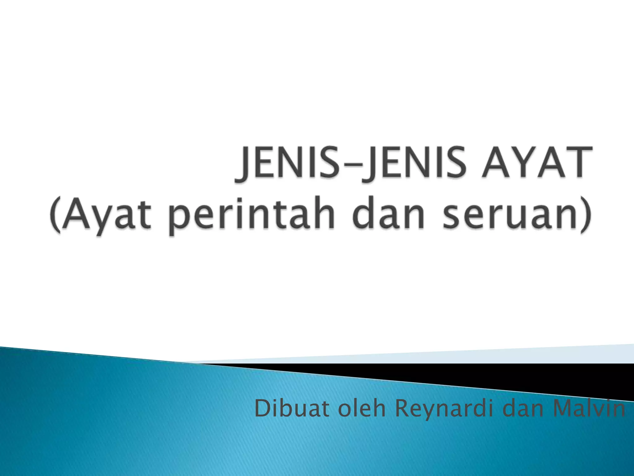 Jenis Jenis Ayat | PPTX