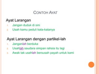 Contoh Ayat Perkataan Larangan