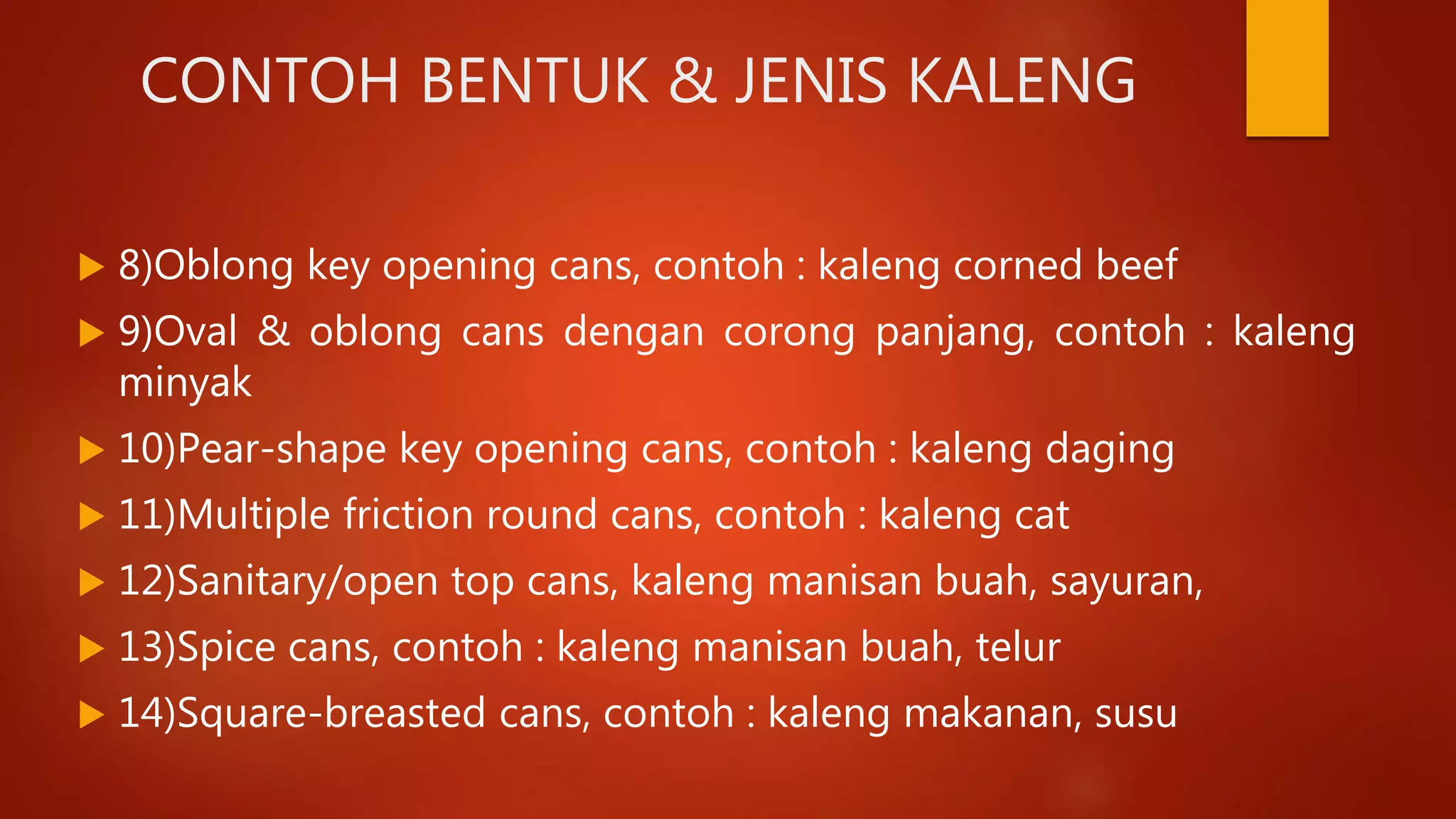 Jenis jenis bahan baku kaleng | PPTX