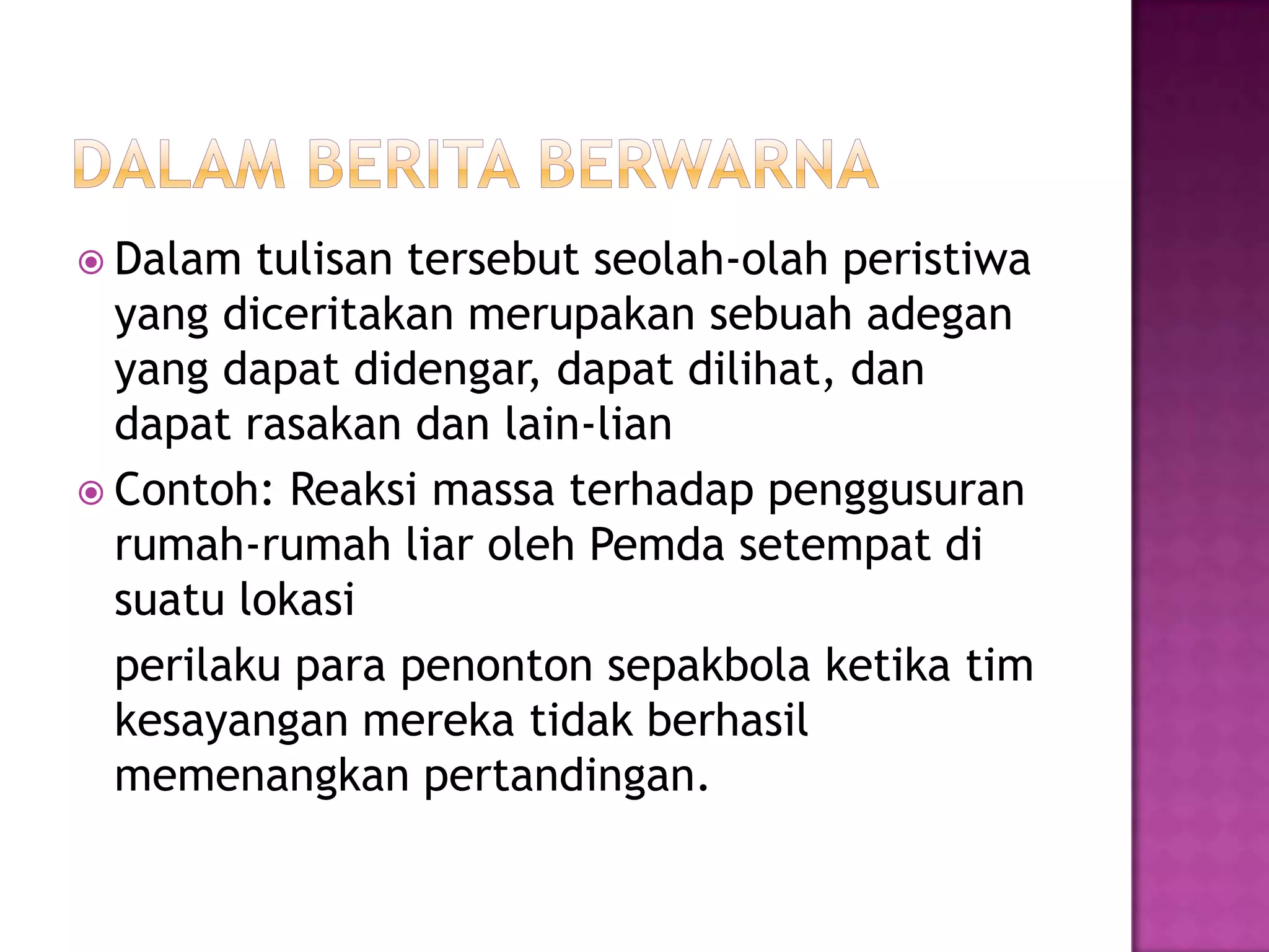 Jenis jenis berita human interest | PPTX