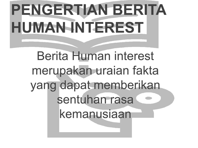 Jenis jenis berita human interest | PPT