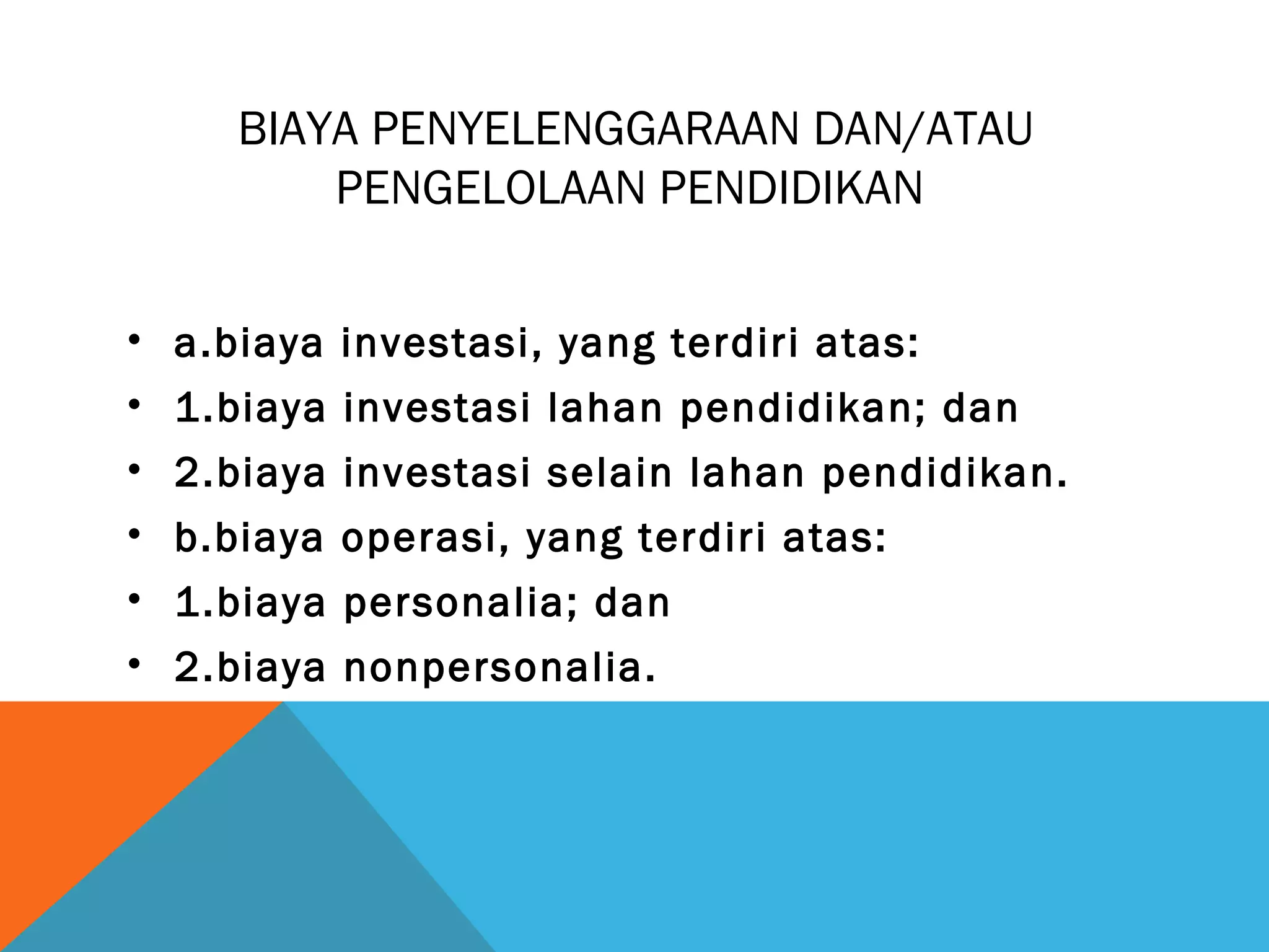 Jenis jenis biaya pendidikan | PPT