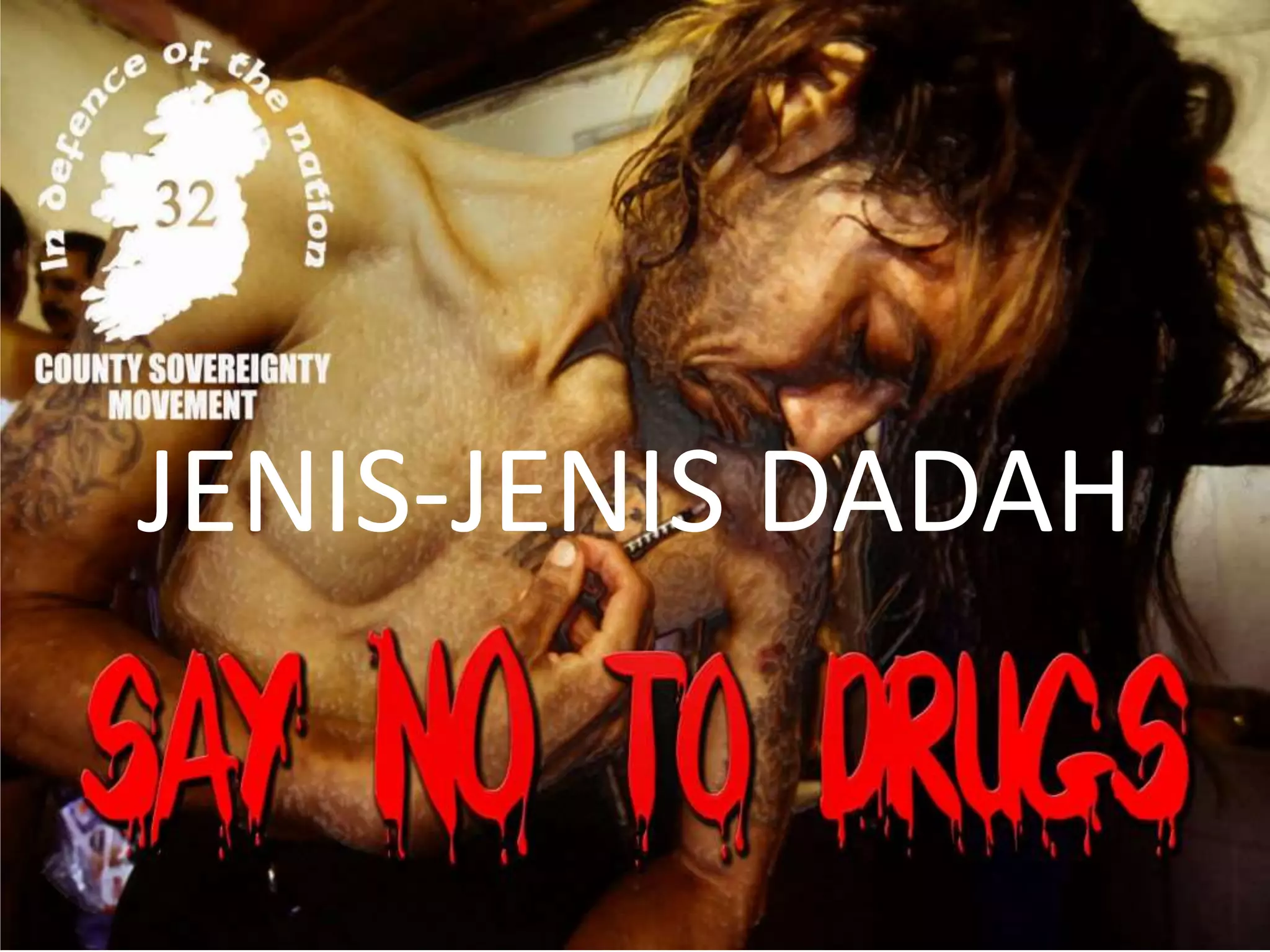 Jenis jenis dadah | PPTX