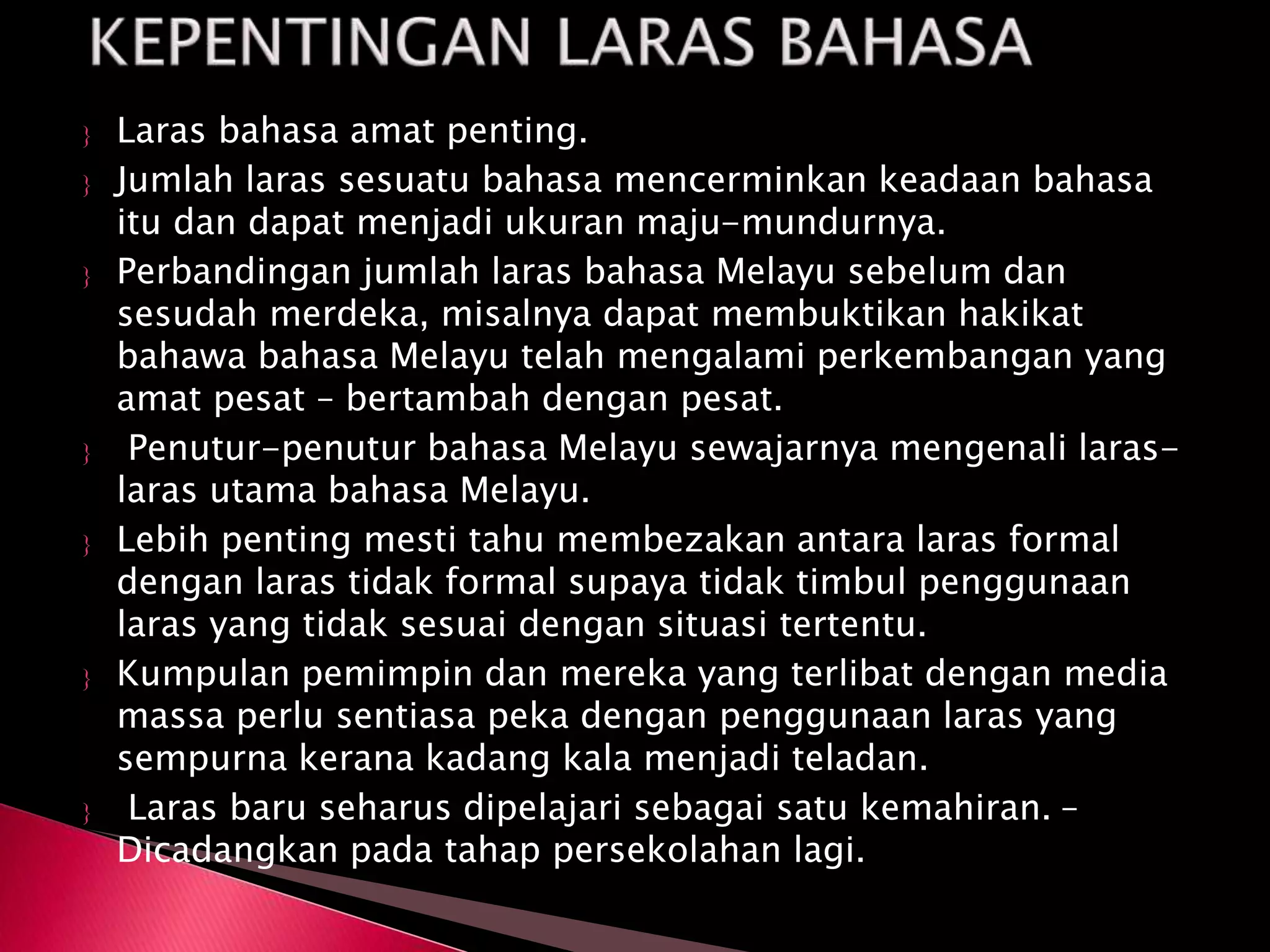 Jenis jenis dan ciri-ciri laras bahasa | PPTX