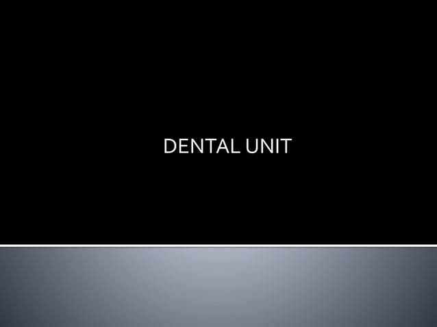 jenis-jenis dental unit.pptx