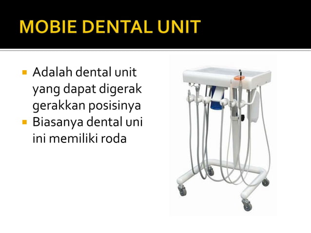 jenis-jenis dental unit.pptx