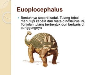 Jenis jenis dinosaurus dan gambarnya | PPTX