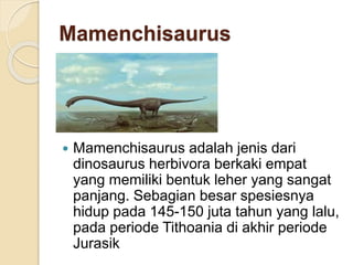Jenis jenis dinosaurus dan gambarnya | PPTX