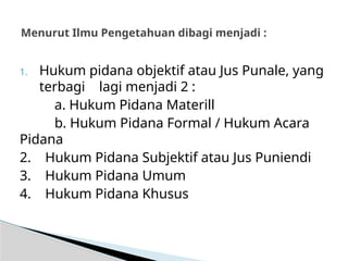 Jenis-jenis Hukum Pidana.pptxtttttttttttt | PPTX