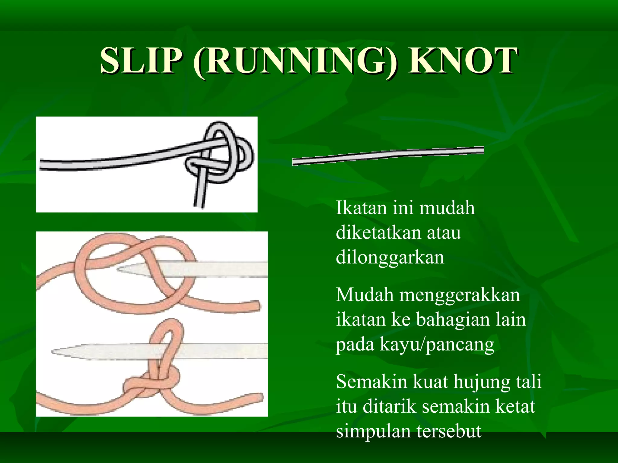 Jenis jenis ikatan (knots) | PPT