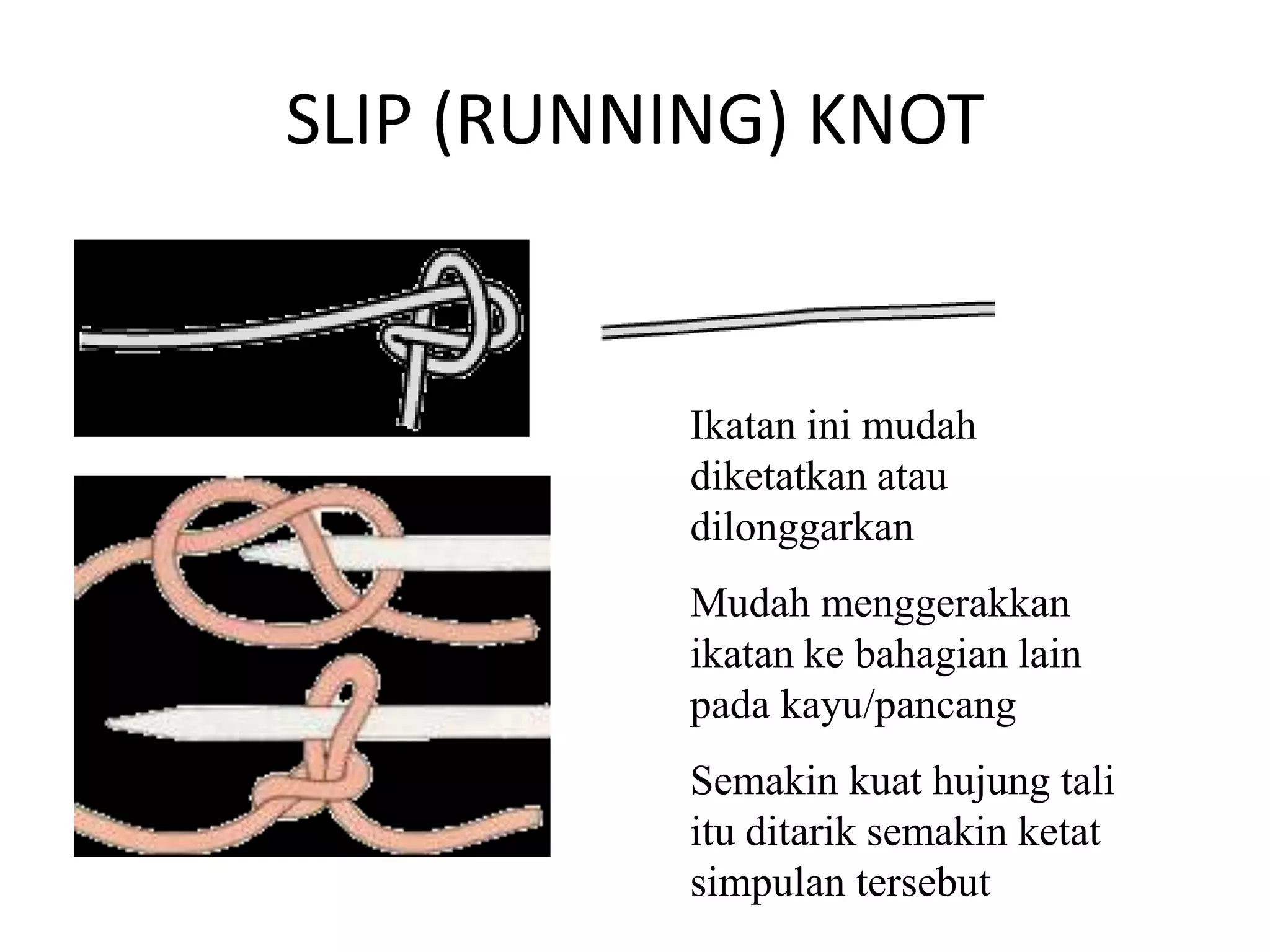 Jenis-Jenis Ikatan (Knots).ppt