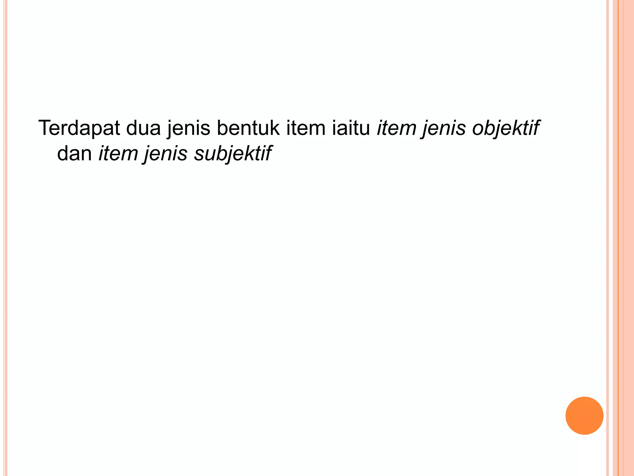 Jenis jenis item soalan | PPTX