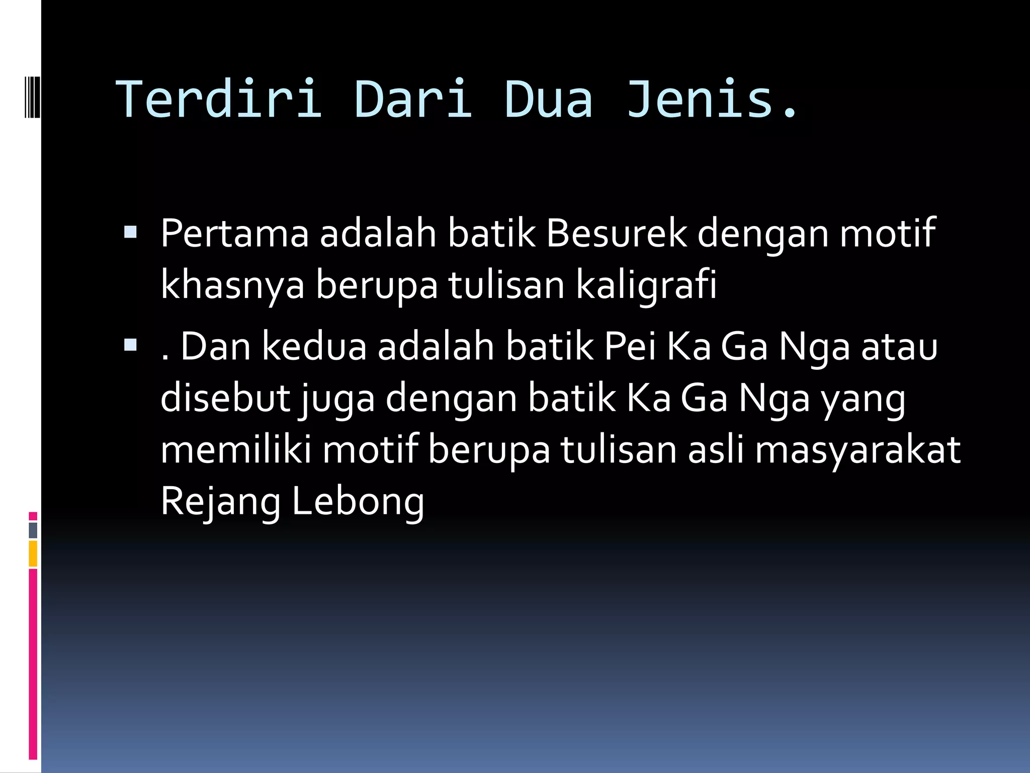 Macam-macam Kain Tradisional di Pulau Sumatra ( Batik, Songket, Tenun ...