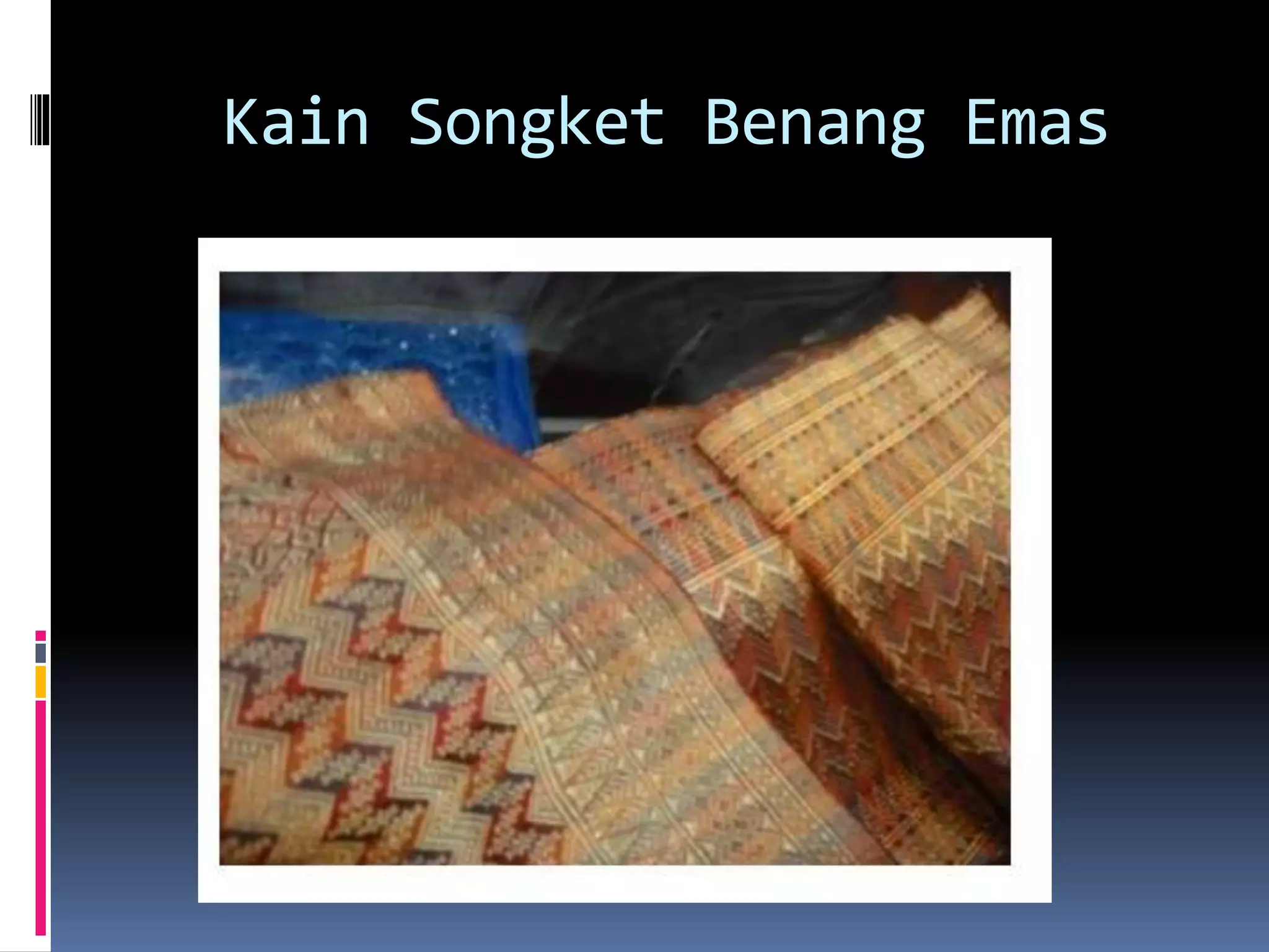 Macam-macam Kain Tradisional di Pulau Sumatra ( Batik, Songket, Tenun ...