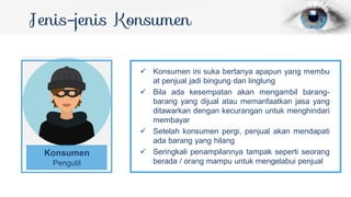Jenis jenis konsumen dan perilaku konsumen | PPT