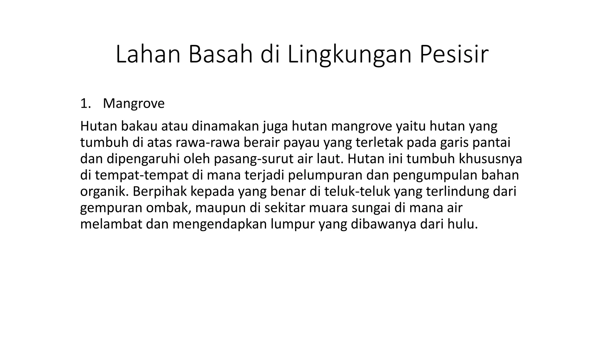 Jenis Jenis Lahan Basah Di Lingkungan Pesisirpptx