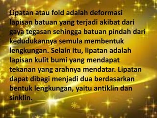 Geografi - Jenis jenis lipatan (SMA Kelas X) | PPTX