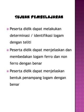Jenis jenis logam | PPTX
