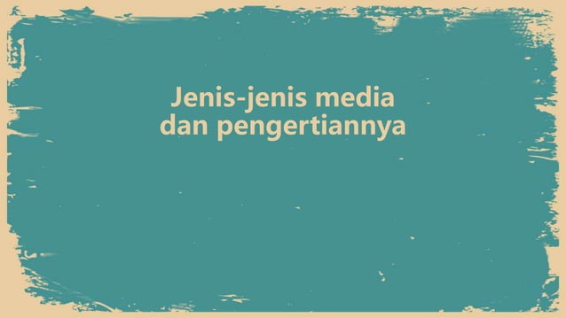 Jenis jenis media | PPT
