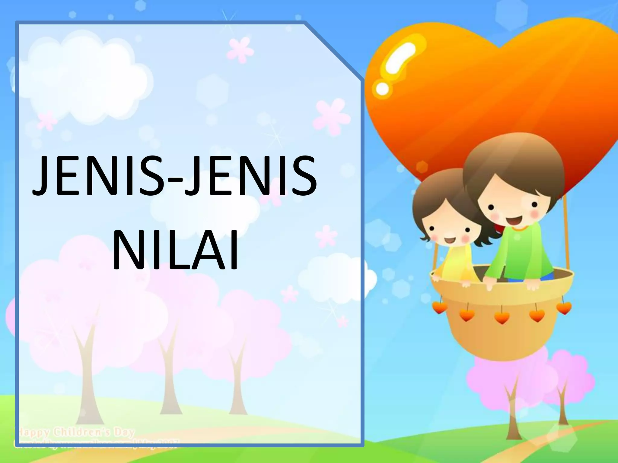 Jenis jenis nilai | PPTX