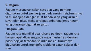 Jenis-Jenis Penjepit Benda Kerja Pada Mesin Frais.pptx