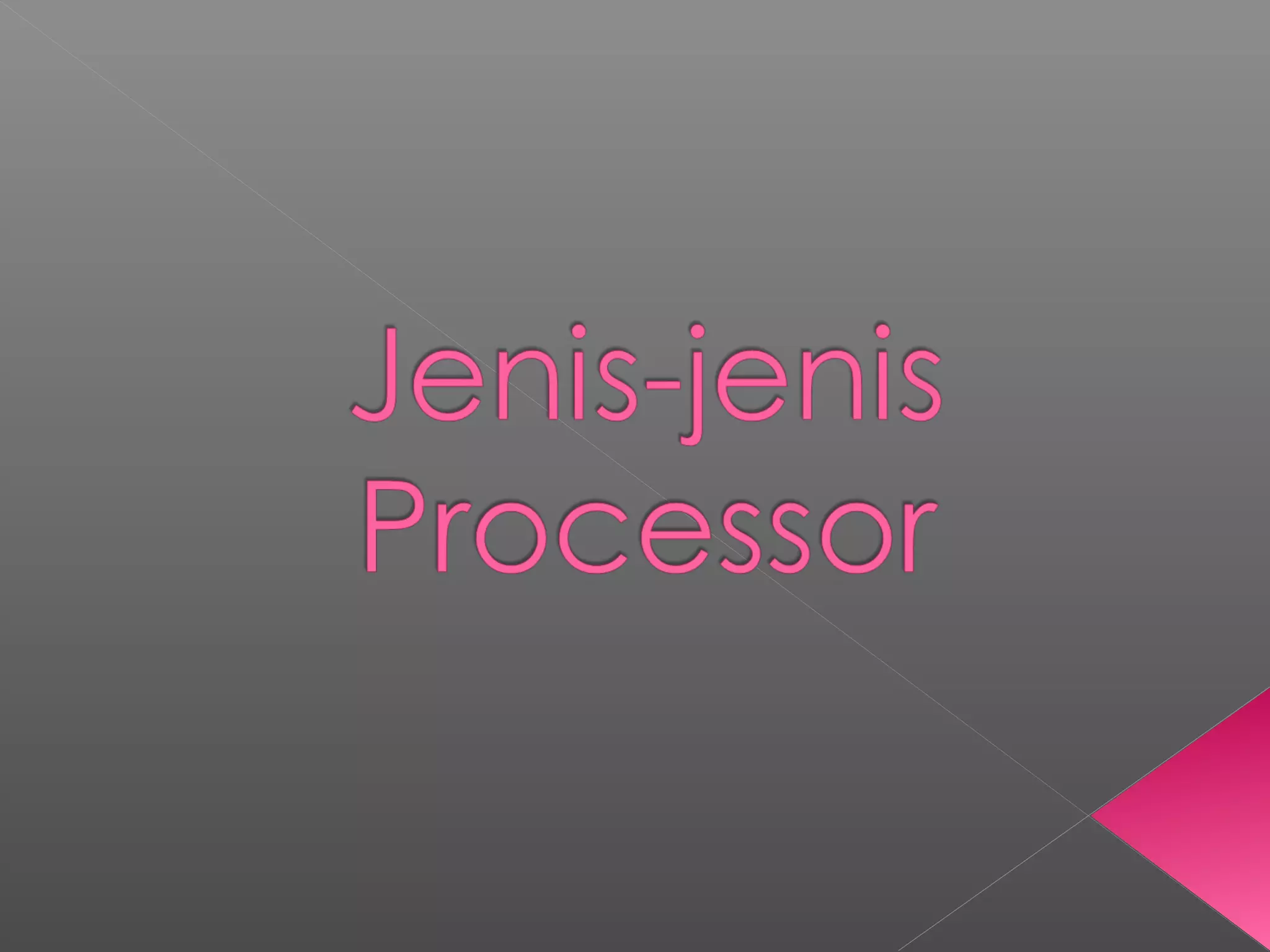 Jenis jenis processor | PPT
