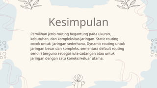 Makalah komputer JENIS-JENIS ROUTING .pptx