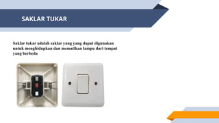 PENGERTIAN JENIS-JENIS SAKLAR DALAM SISTEM KONTROL.pptx