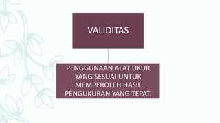 Evaluasi Pembelajaran (EP) - Jenis jenis validitas dan reliabilitas | PPTX