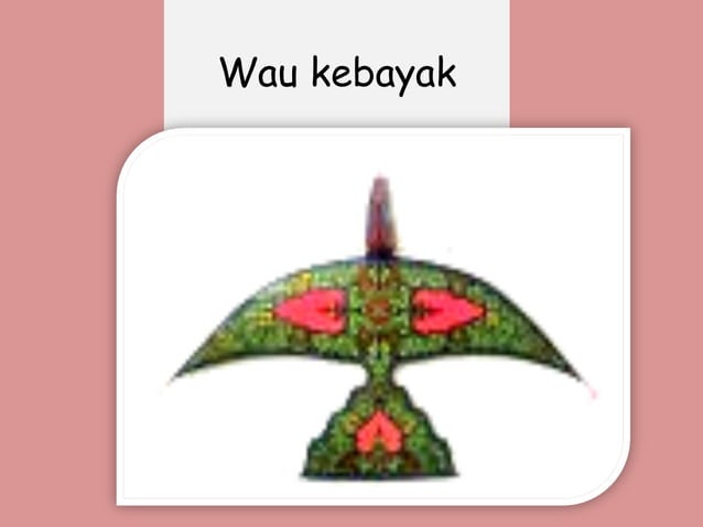 Jenis jenis wau-1[1] | PPT