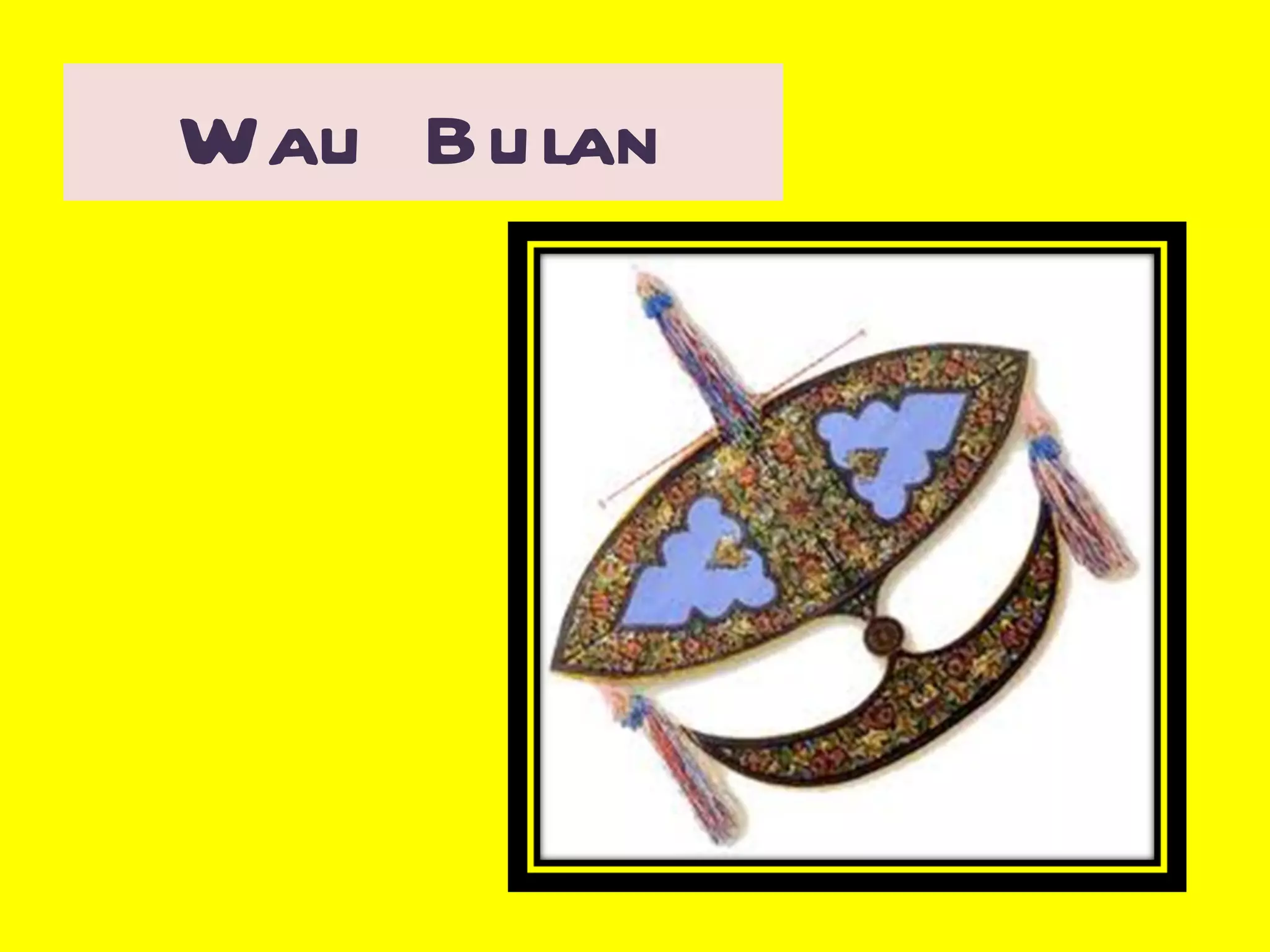 Jenis jenis wau | PPT