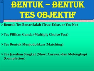 Pengembangan intrumen evaluasi jenis-jenis tes | PDF
