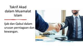 Jenis Akad Dalam Muamalat Islam.pptx