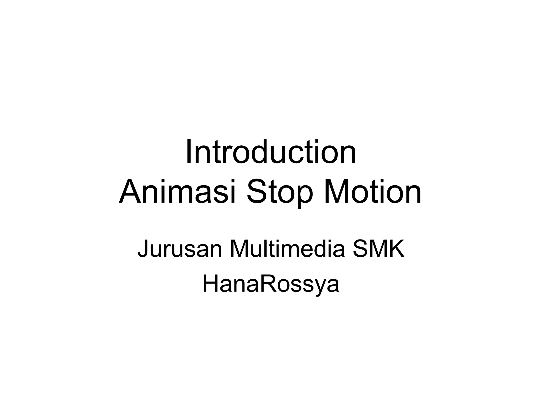 Jenis Jenis Animasi Stop Motion Sen Rupa Digital | PPT