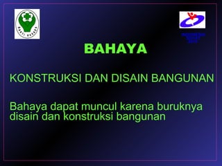 JENIS-JENIS BAHAYA DALAM PENERAPAN K3.ppt