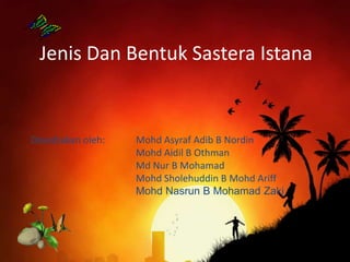 Jenis dan bentuk sastera istana | PPTX