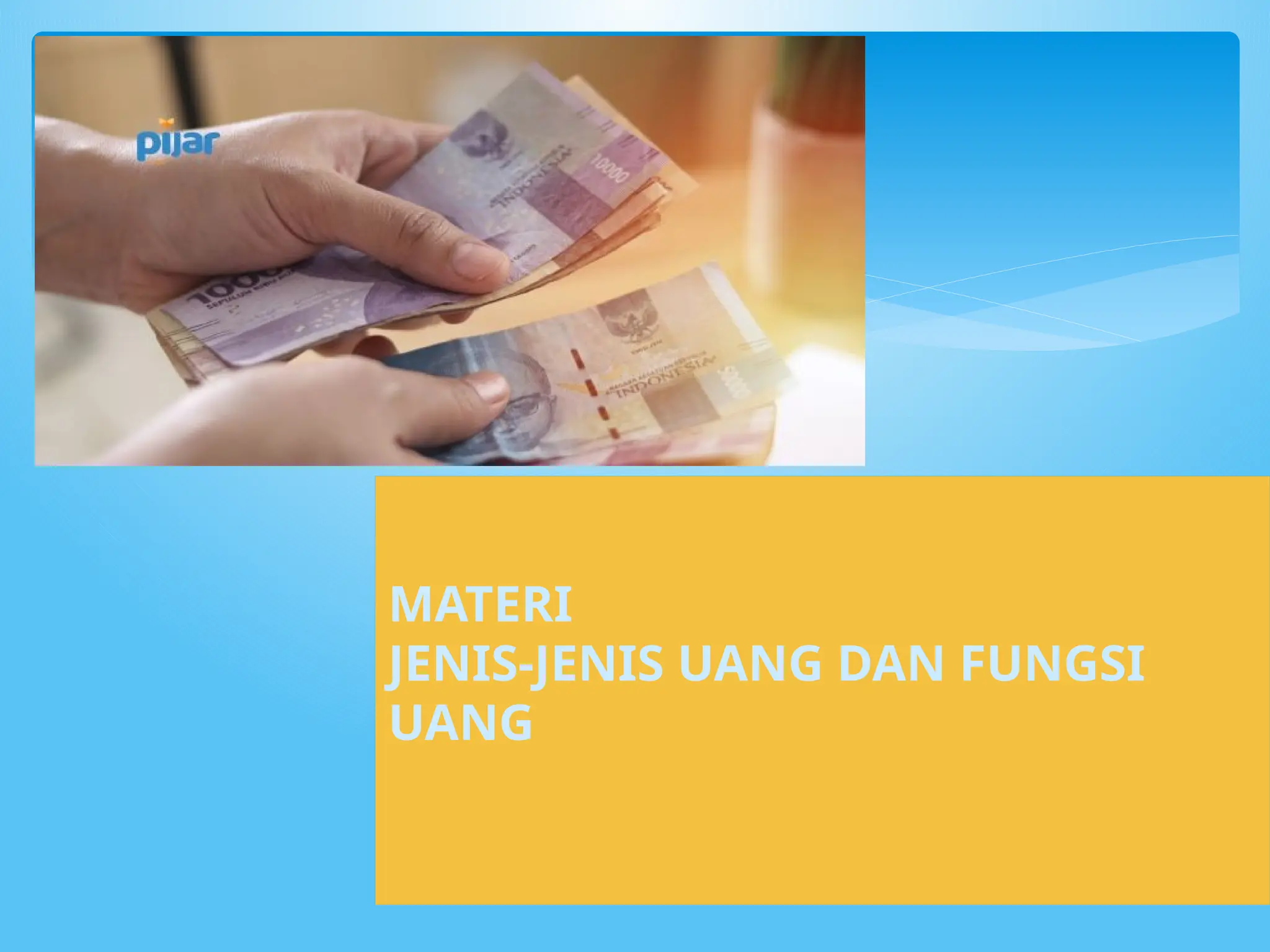 MATERI KELAS 9 JENIS DAN FUNGSI UANG.pptx